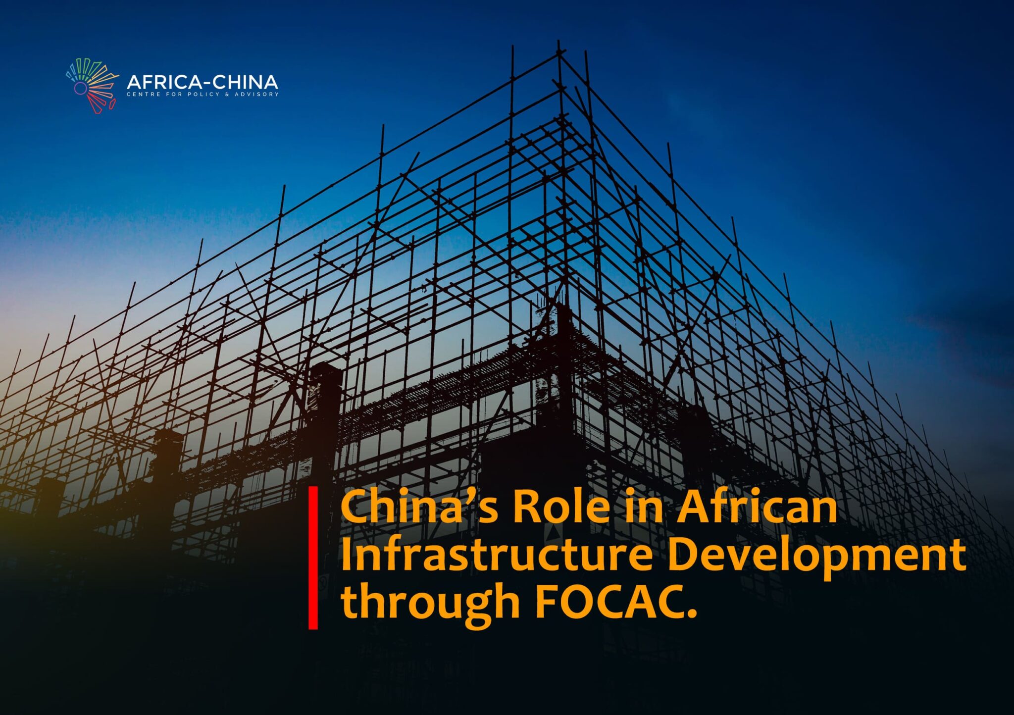 China’s Role in African Infrastructure Development through FOCAC ...